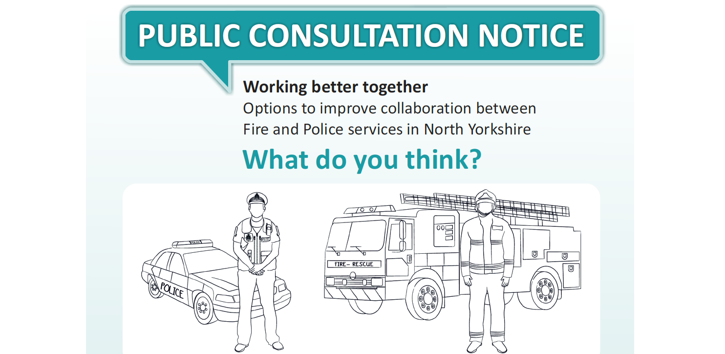 Have your say on improving police and fire collaboration in North Yorkshire - York and North ...